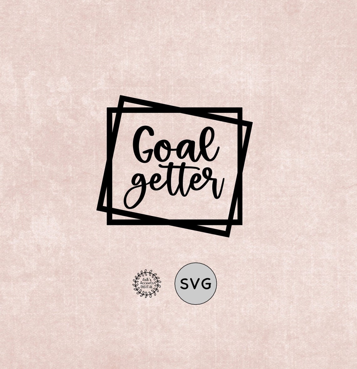 Goal Getter SVG, Cricut Cut File, Digital Download, Vinyl Cut File ...