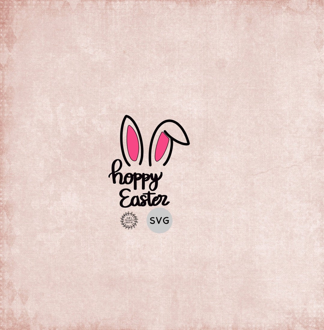 Hoppy Easter SVG, Easter Cricut Cut File, Happy Easter SVG, Easter ...