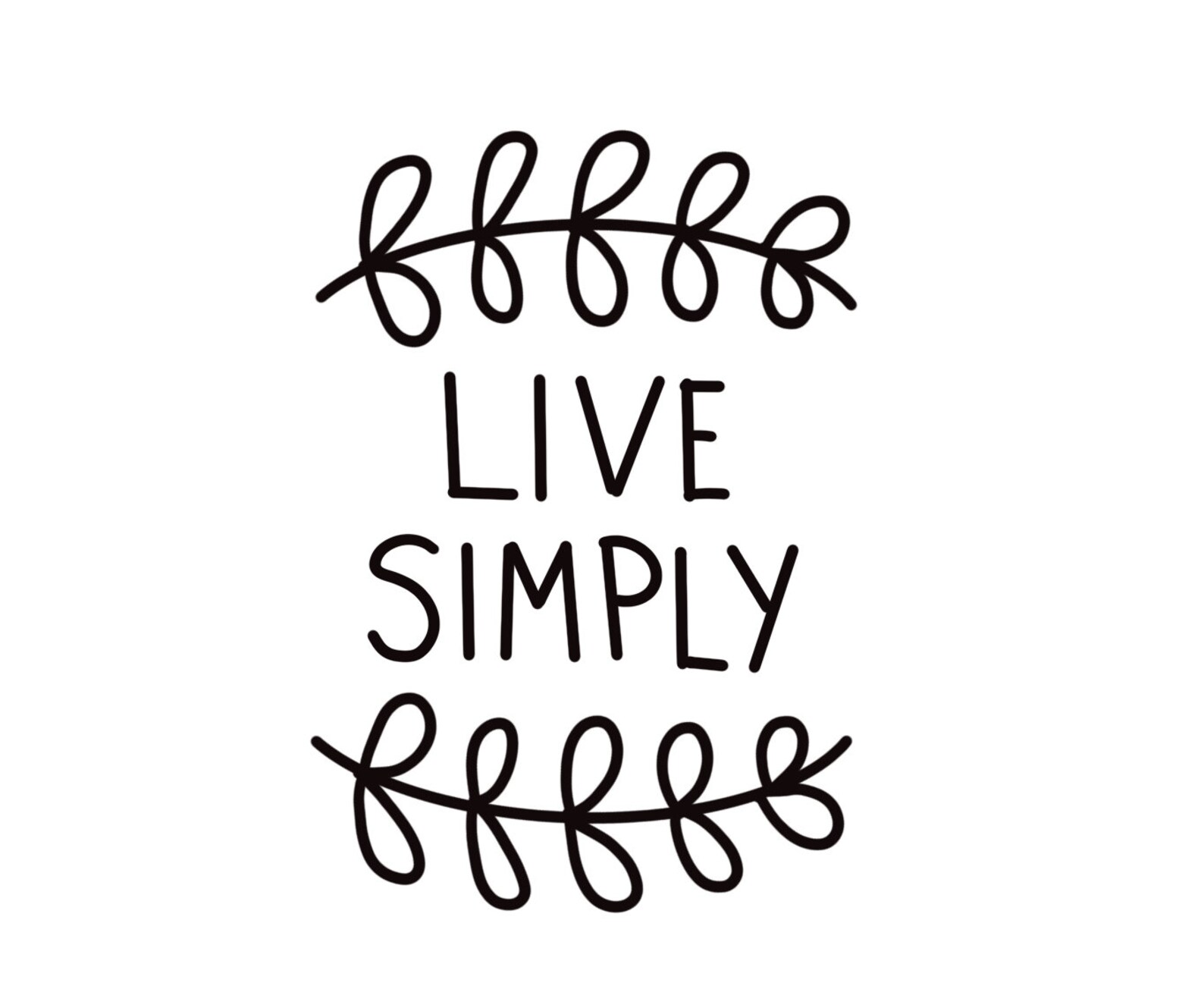 Live Simply SVG, Simple SVG, Live SVG, Live Simply Cricut Cut File ...