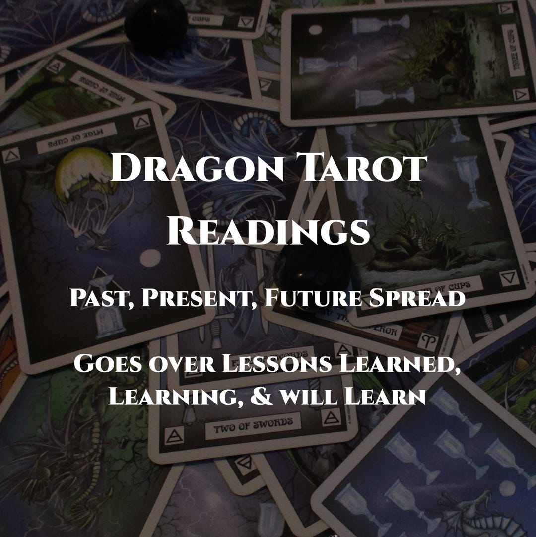 Dragon Tarot Readings Past, Present, Future Spread - Oracle Guidance ...
