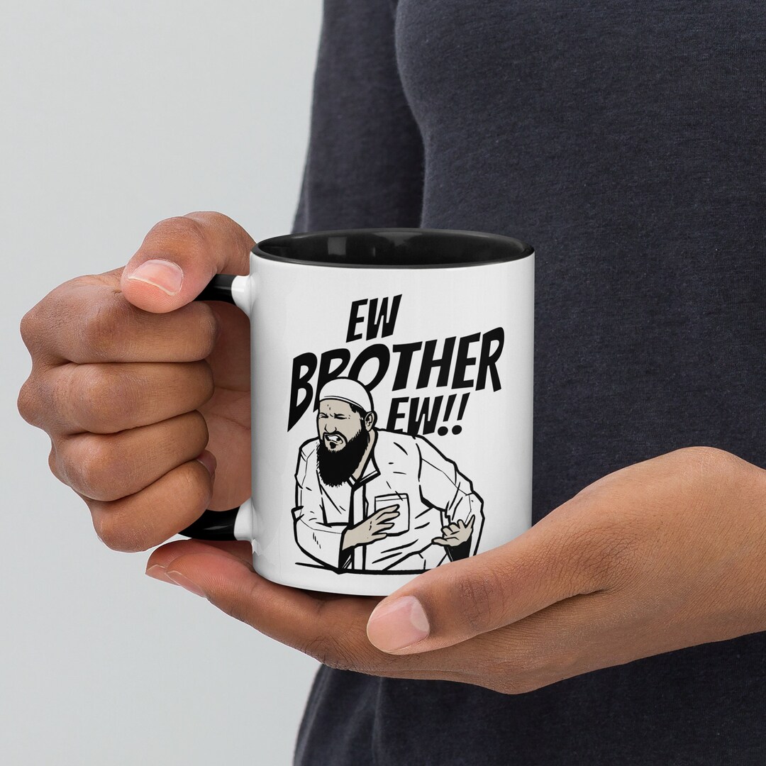 Ew Brother Ew Meme Inspired Fun Statement | Viral Meme Mug With Color ...