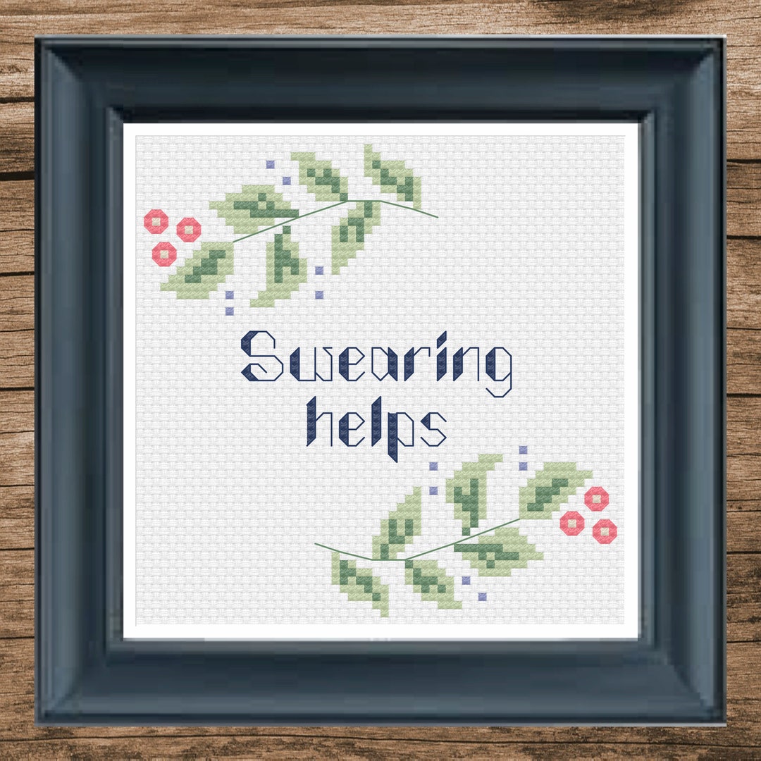 Swearing Helps Cross Stitch Pattern | Funny | Sarcastic | Subversive ...