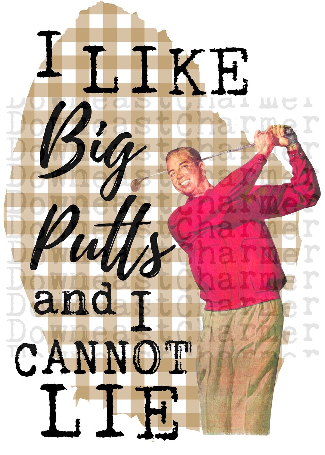 I Like Big Putts & I Cannot Lie..sublimation Clipart Design - Etsy