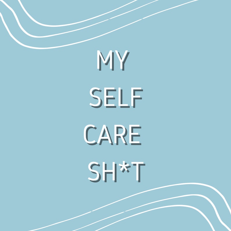 My Self Care Sht: the Daily Checklist - Etsy