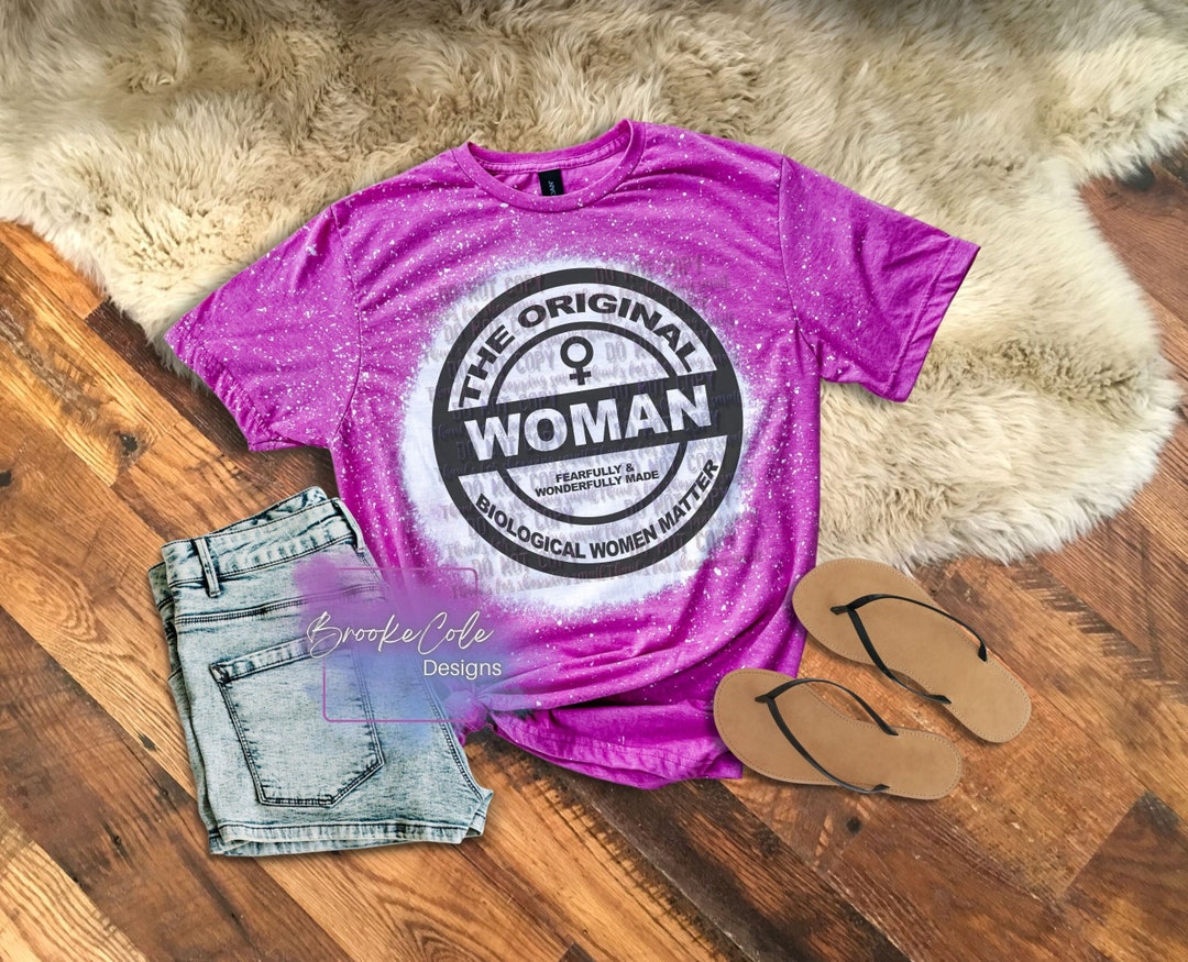 The Original Woman Shirt, Biological Women Matter Shirt, Biological ...