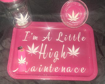 I’m a Little HIGH Maintenance - Etsy