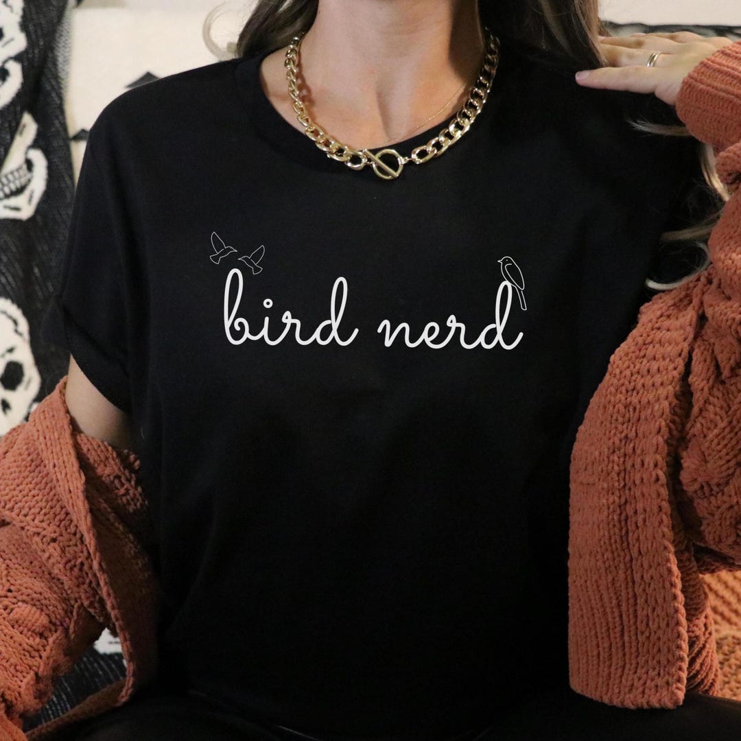 Bird Watching Shirt Birding Apparel Bird Nerd Shirt Funny Bird Lover ...