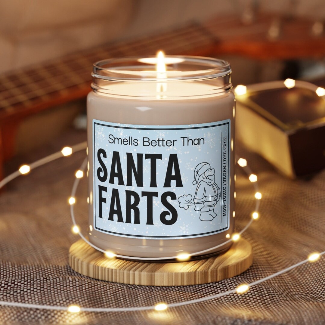 Funny Christmas Candle Smells Better Than Santa Farts Candle Awkward ...