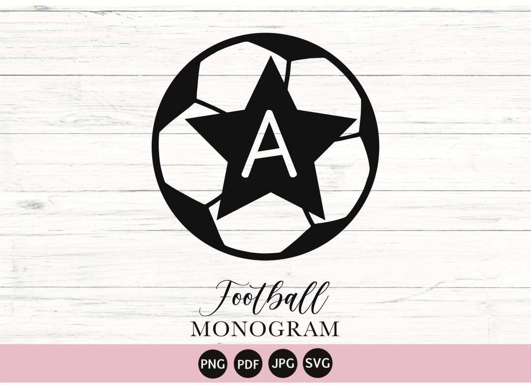 Football Soccer Monogram Alphabet SVG, PNG, JPEG, Football Soccer ...