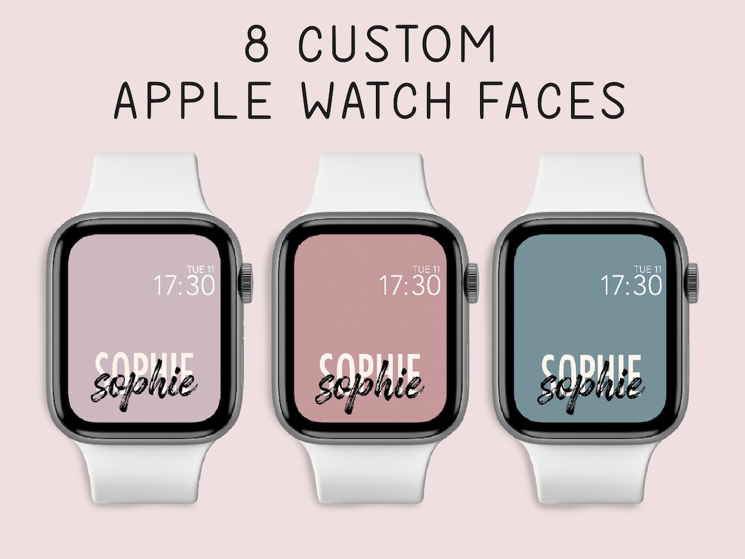 8 Custom Apple Watch Face Wallpaper, Name Watch Screensaver, Custom ...