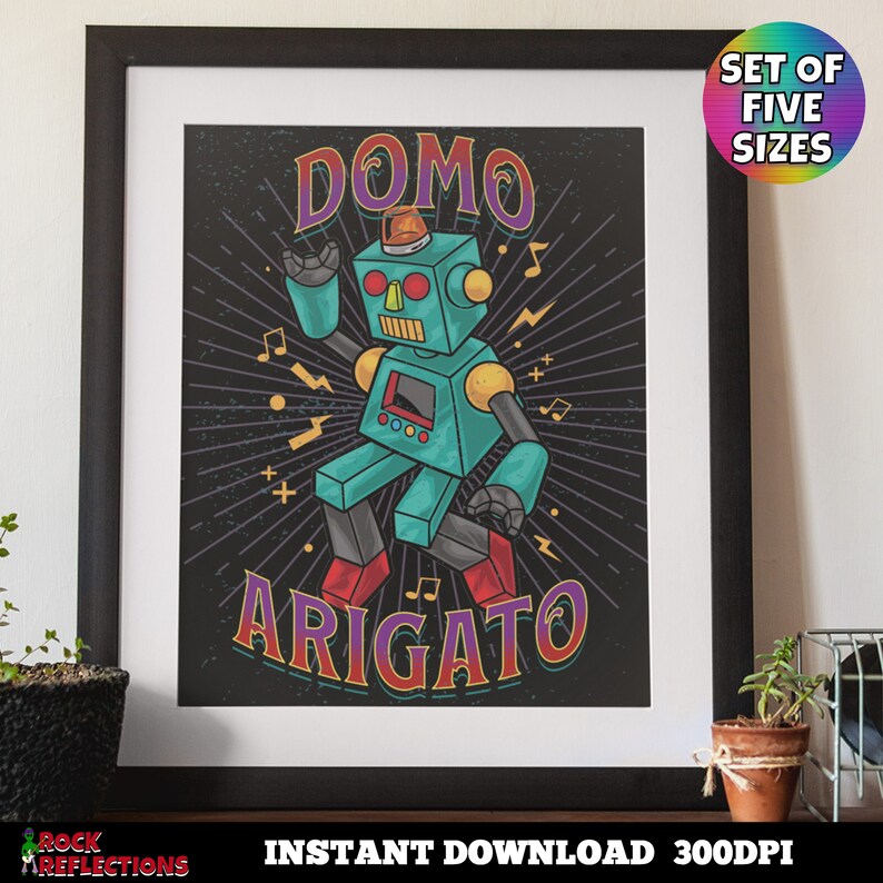 Domo Arigato Robot Art Print: Uplifting Styx Tribute (digital Download ...