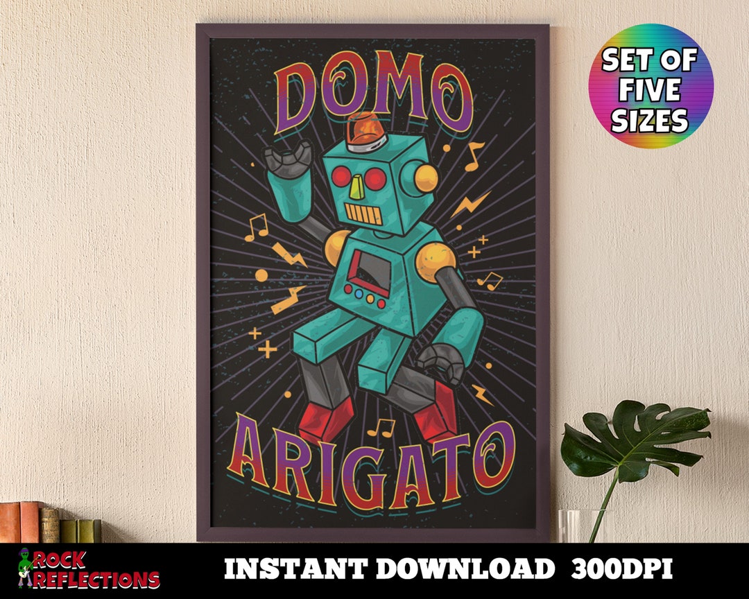 Domo Arigato Robot Art Print: Uplifting Styx Tribute (digital Download ...