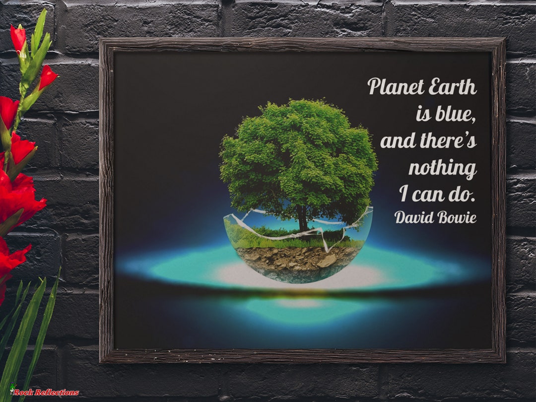Planet Earth is Blue Song Lyric Print: David Bowie Quote (digital ...