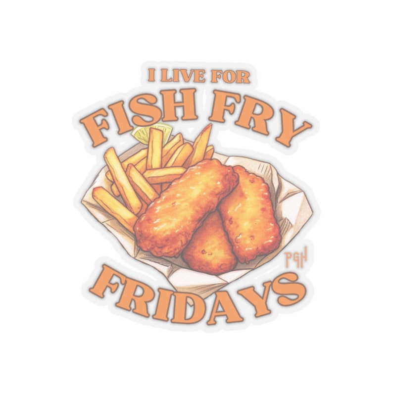 Fish Fry Fridays Kiss-cut Stickers, Catholic Gift, Lent Gift ...