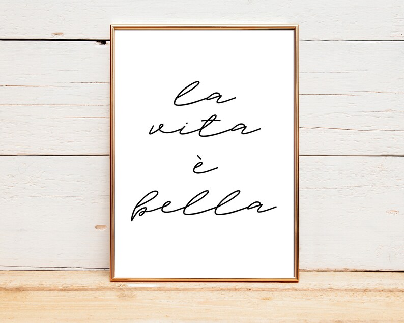 La Vita È Bella Print Italian Quote Life Italian Home Decor | Etsy
