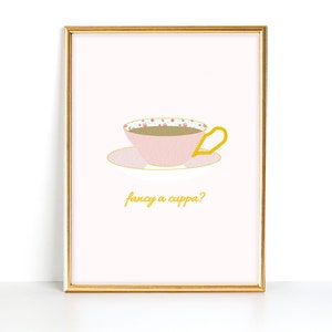 Fancy a Cuppa Print | English Tea Wall Art | English Tea Print ...