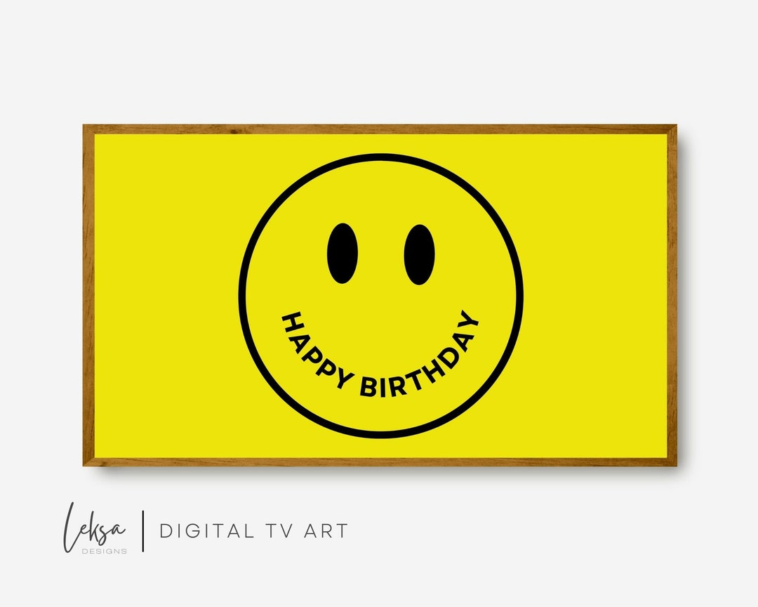 Happy Birthday Smiley Face Frame TV Art (digital Download) - Etsy