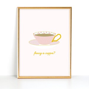 Fancy a Cuppa Print | English Tea Wall Art | English Tea Print ...