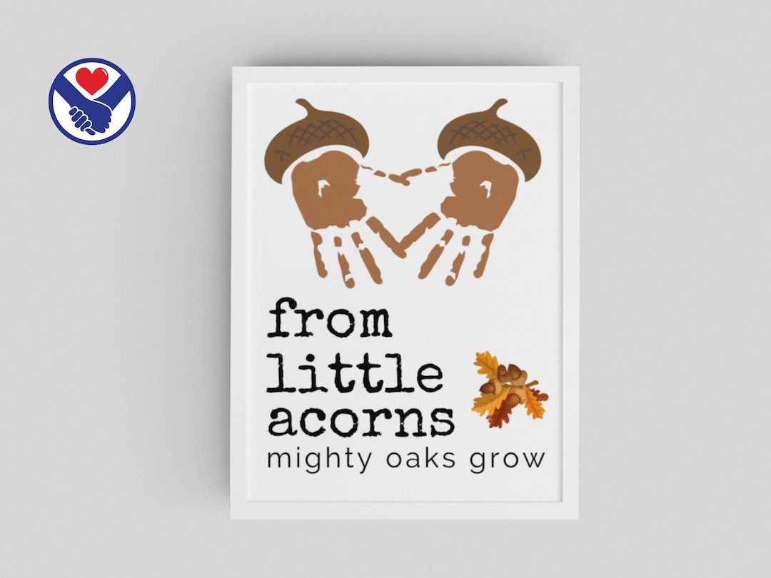 From Little Acorns Mighty Oaks Grow Handprint Art | Fall Autumn ...