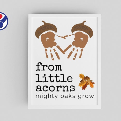 From Little Acorns Mighty Oaks Grow Handprint Art Fall - Etsy