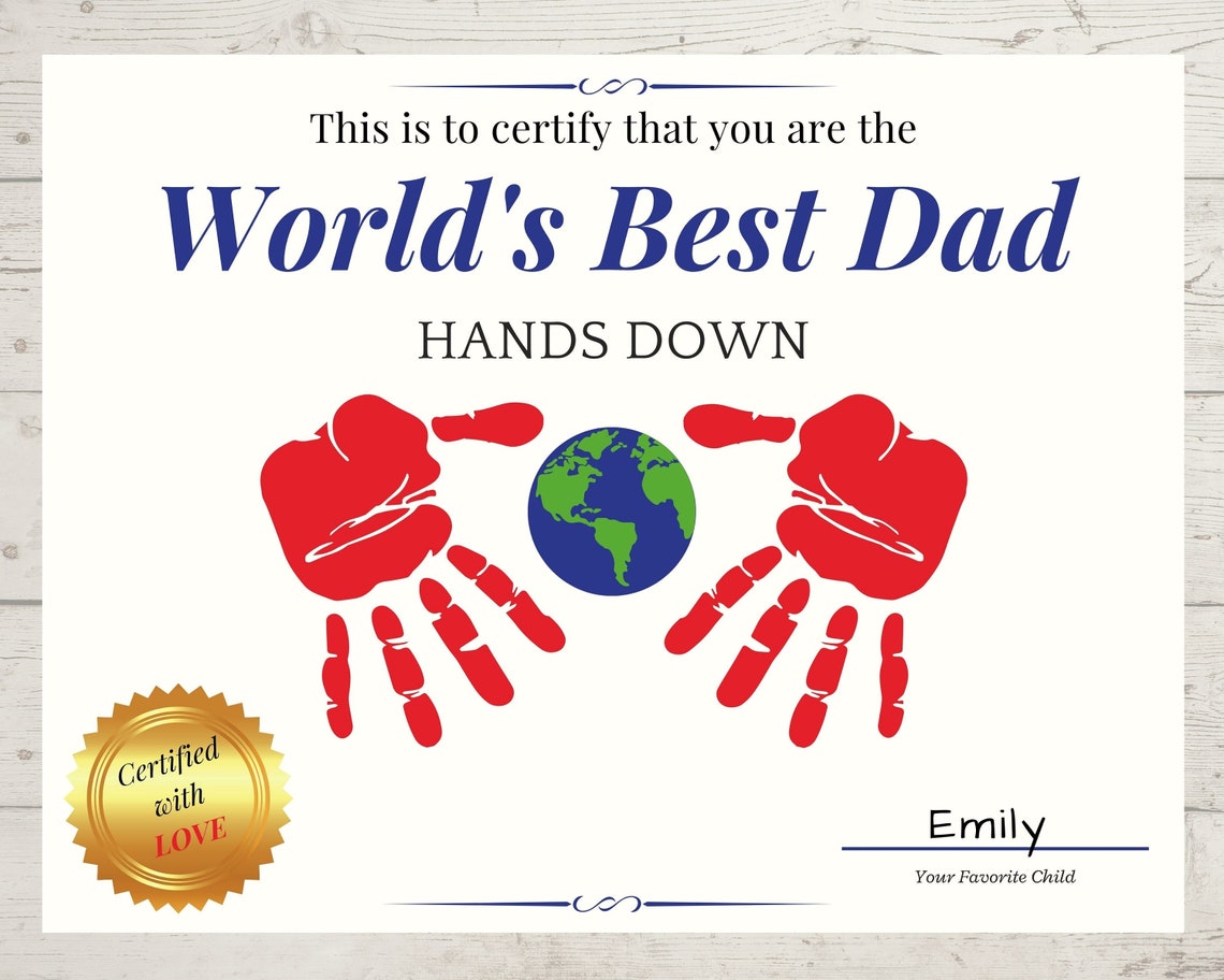 Fathers Day Handprint Art World's Best Dad Hands Down Certificate Gift ...