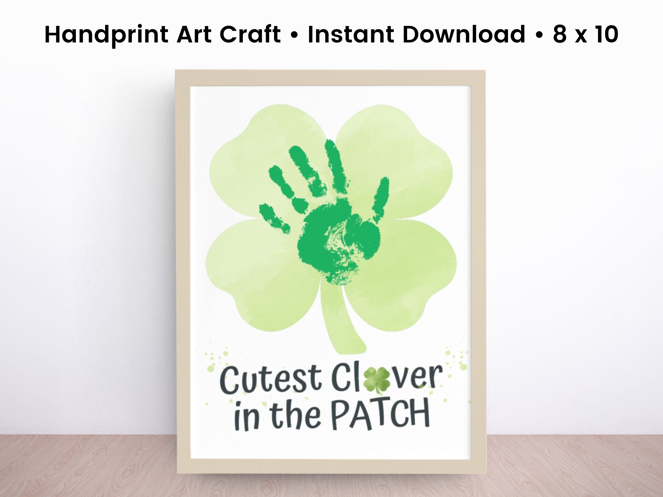 Cutest Clover in the Patch Shamrock Handprint Art Craft DIY St Patrick ...