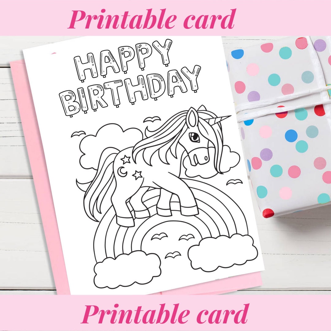 Printable Unicorn Colouring in Birthday Card , Happy Birthday Card ...