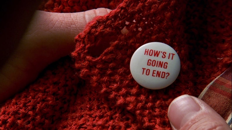 How's It Going to End? Pin Badge Button - Pinback or Fridge Magnet ...