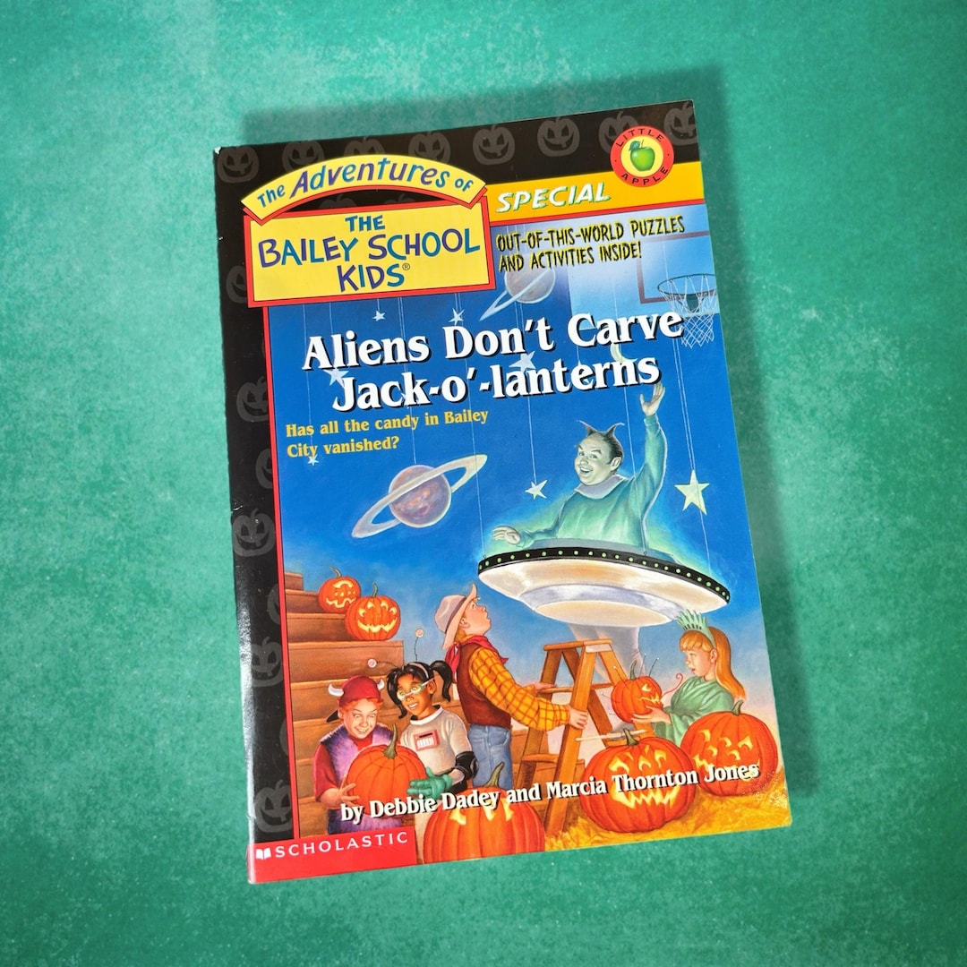 The Adventures of the Bailey School Kids Special Aliens Don’t Carve ...
