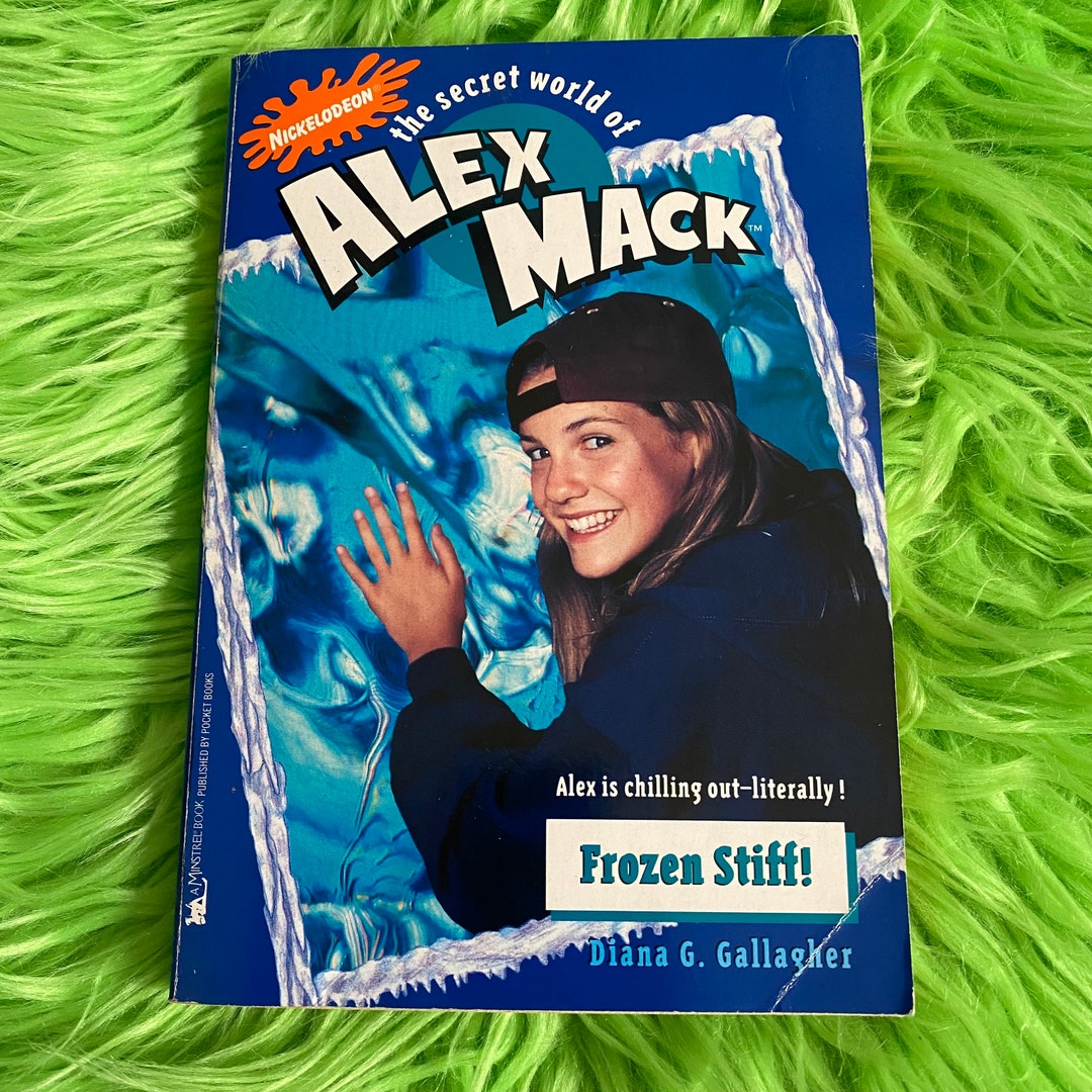 The Secret World of Alex Mack: Frozen Stiff! by Diana G. Gallagher ...