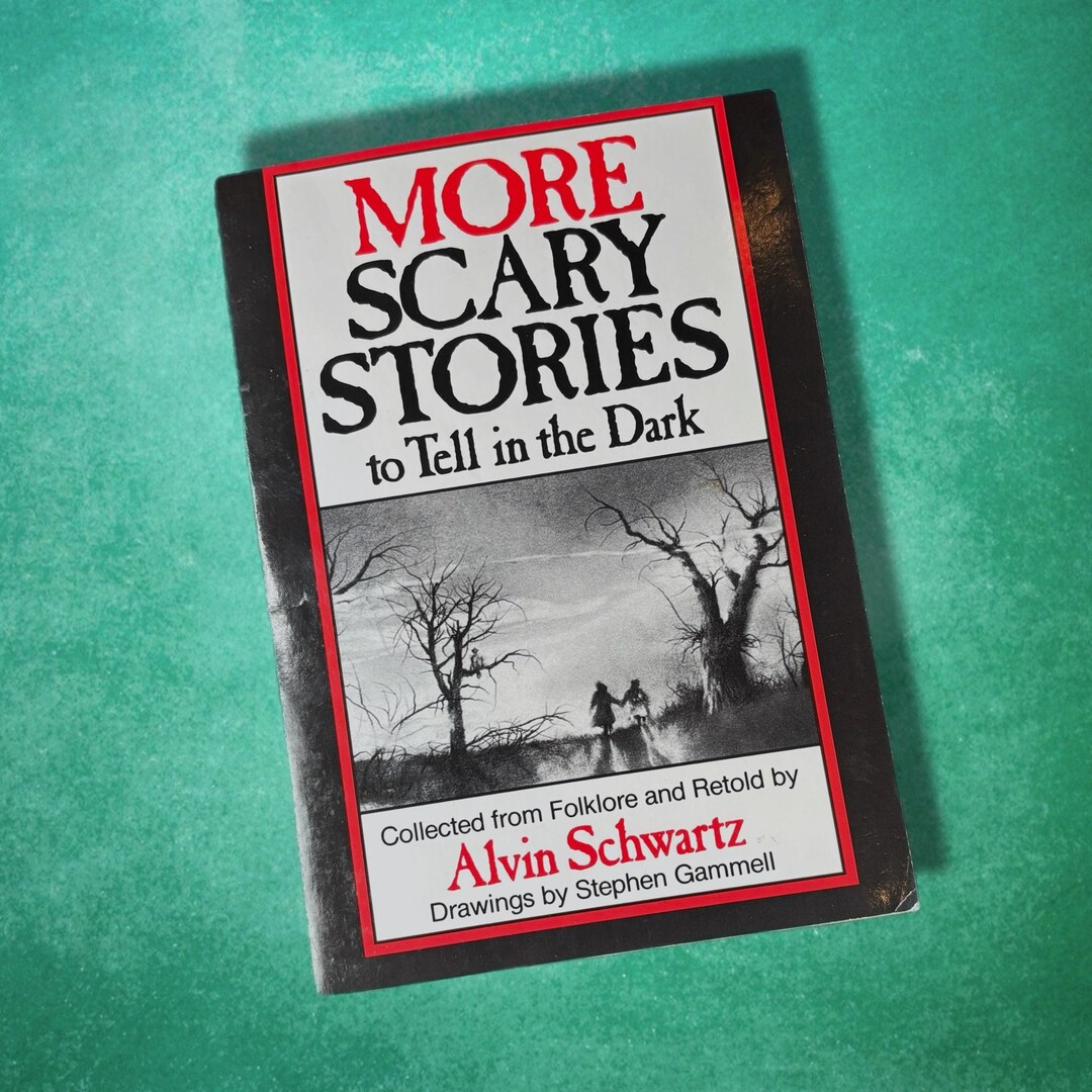 More Scary Stories to Tell in the Dark by Alvin Achwartz Vintage ...