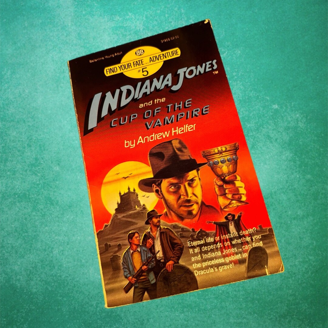 Find Your Fate Adventure #5: Indiana Jones and the Cup of the Vampire ...