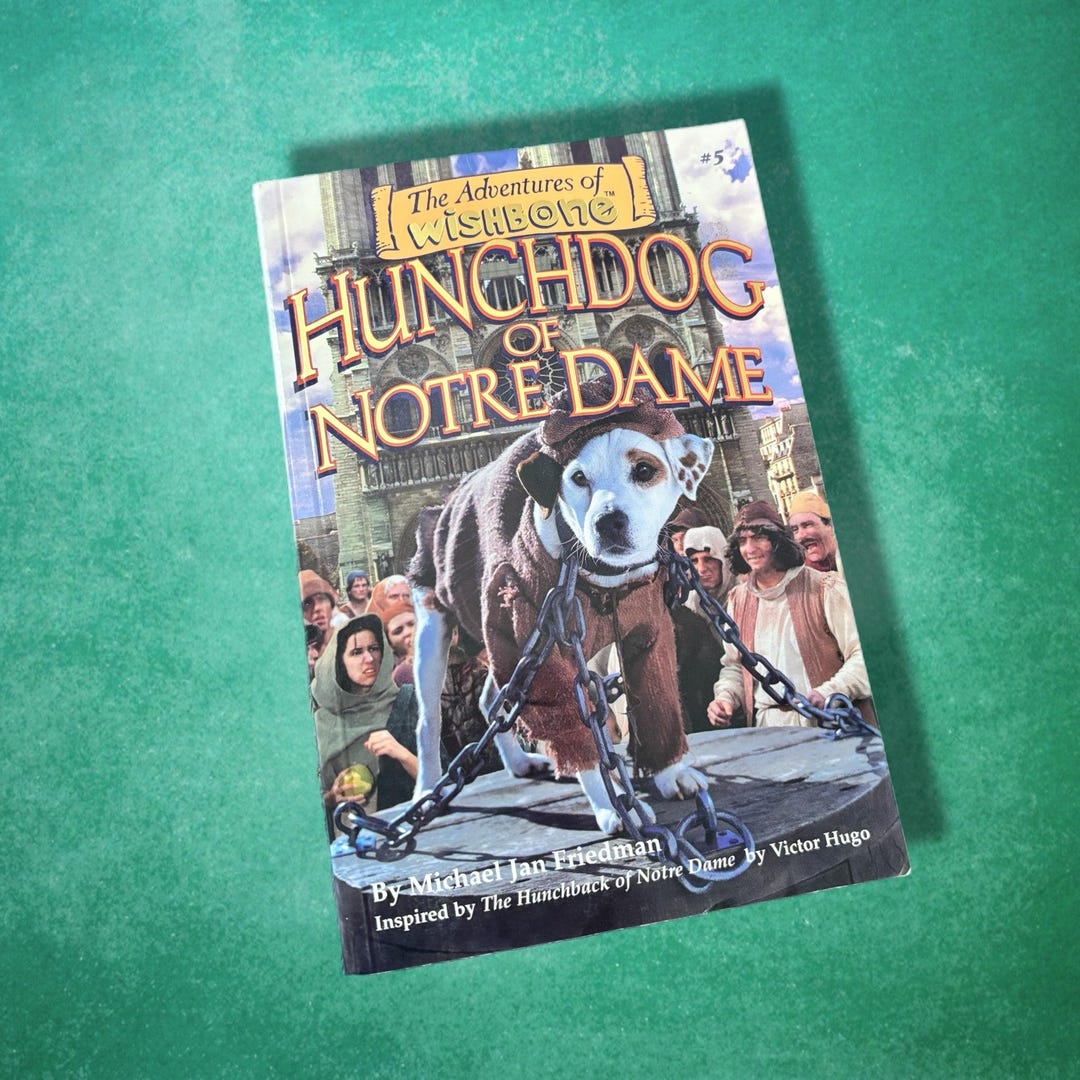 The Adventures of Wishbone #5 Hunchdog of Notre Dame by Michael Jan ...