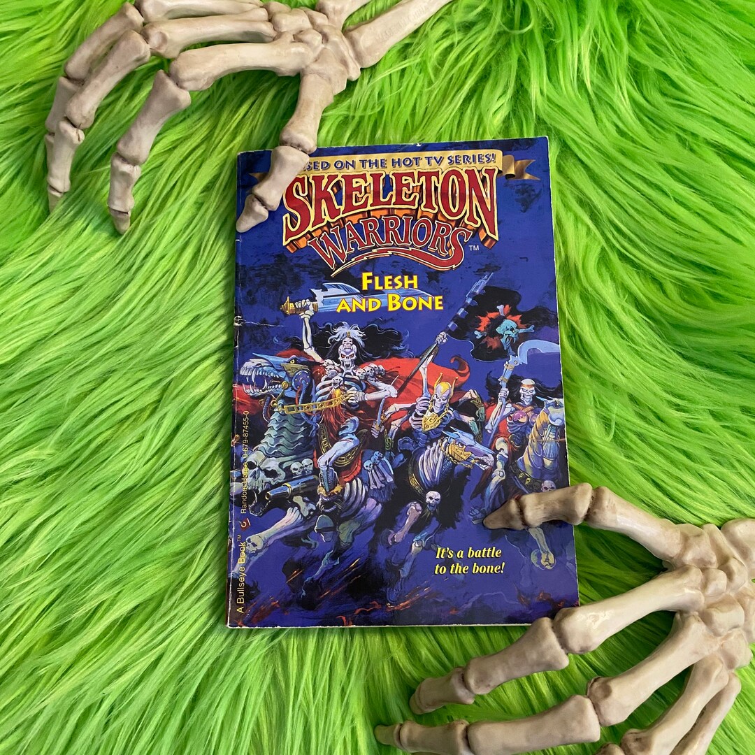 Skeleton Warriors: Flesh and Bone Based on the Hot TV Series Vintage ...