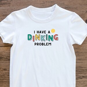 Dinking Problem Svg / Pickleball Svg / Pickleball Png / Cute Pickleball ...