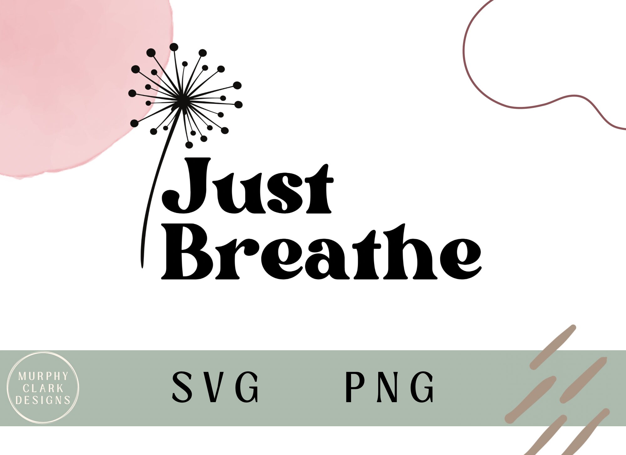 Just Breathe Svg Just Breathe Png Mental Health Svg Breathe - Etsy