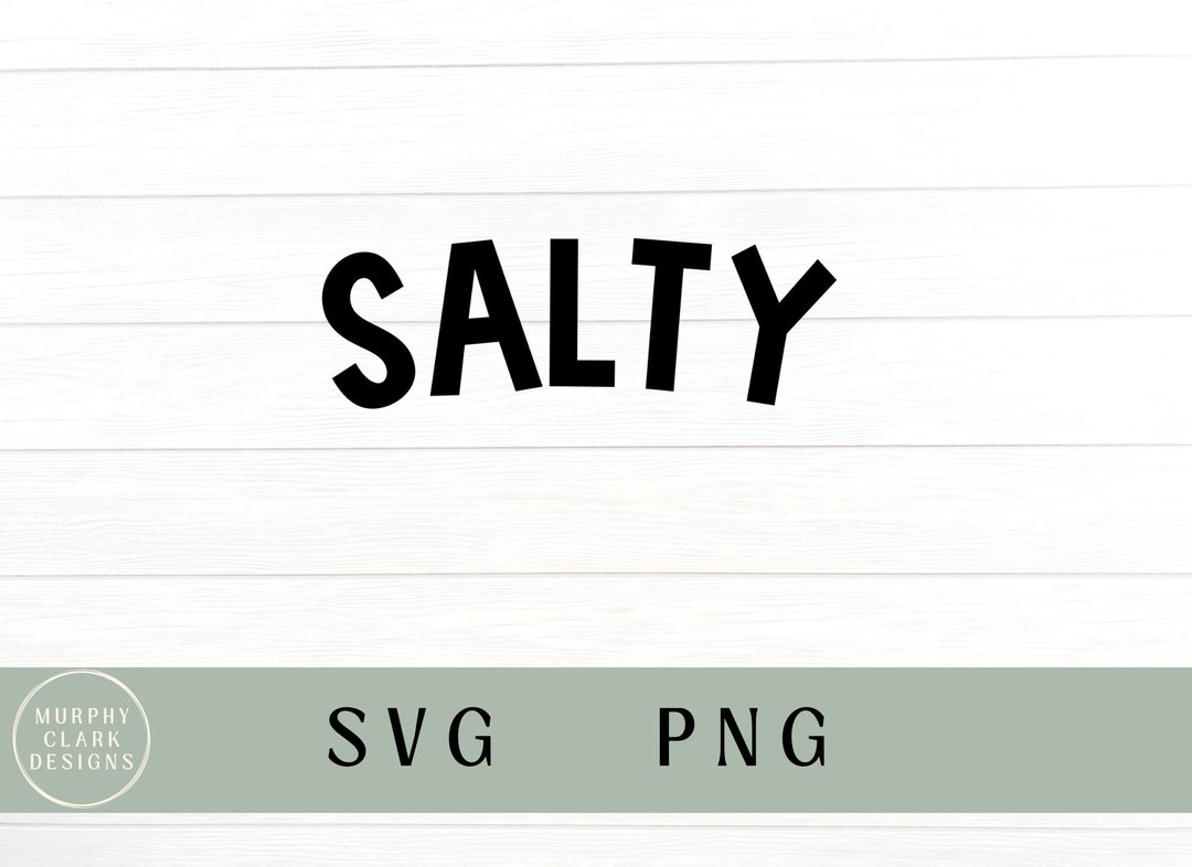 Salty Svg, Salty Png, Beach Svg, Beach Png, Summer Svg, Summer Png - Etsy
