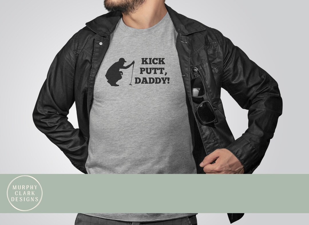 Kick Putt Daddy Svg, Kick Putt Daddy PNG, Golf Svg, Golf PNG, Golf Dad ...