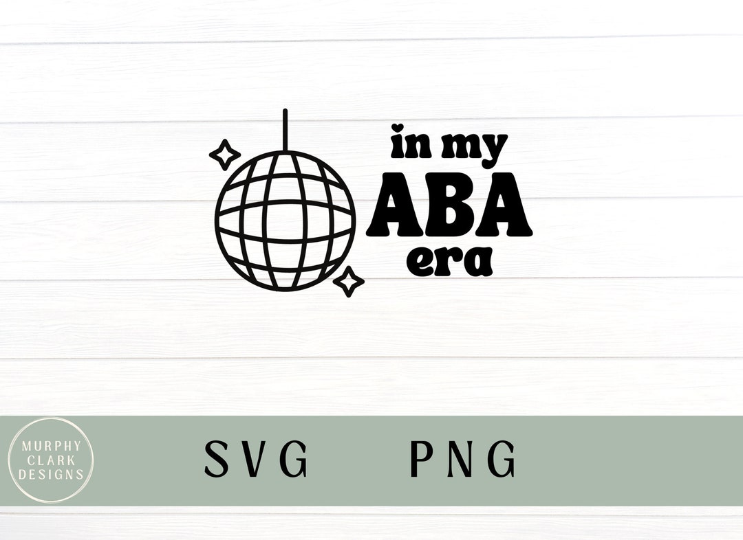 In My Aba Era Svg, Aba Shirt, Aba Therapy, Bcba, Behavior Analyst ...