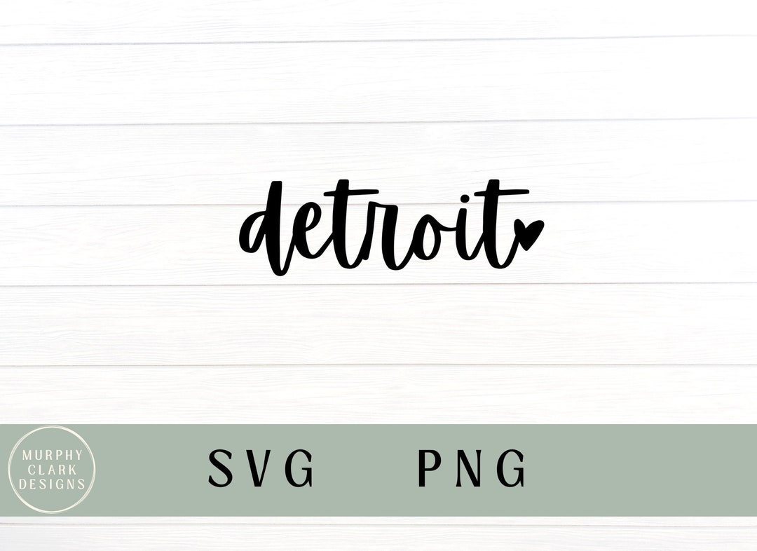 Detroit Svg, Detroit Png, Michigan Svg, Michigan Png - Etsy