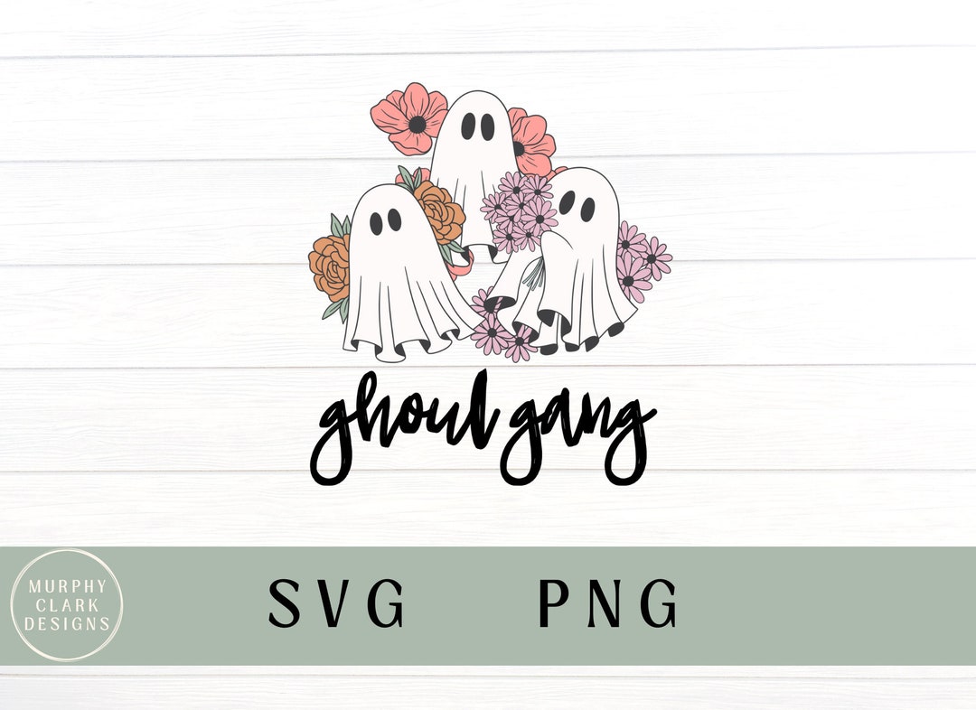 Ghoul Gang Svg, Ghoul Gang Png, Halloween Svg, Halloween Png, Ghost Svg ...