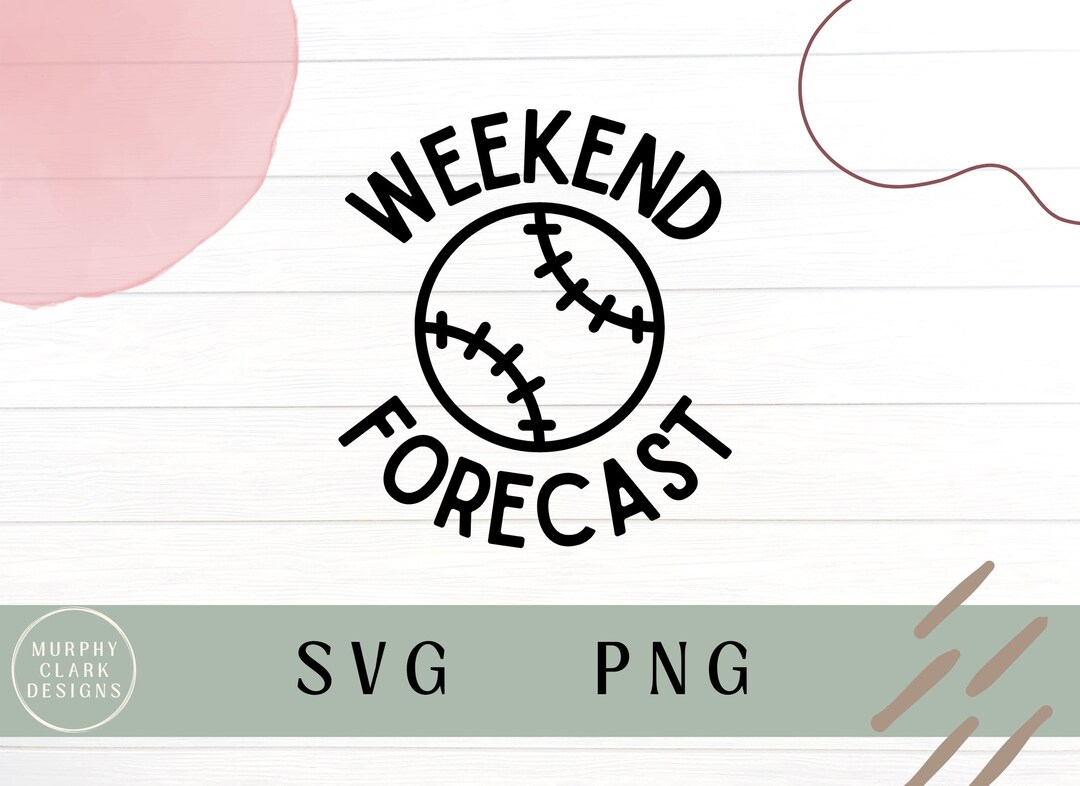Weekend Forecast Baseball Svg Weekend Forecast Baseball Png - Etsy