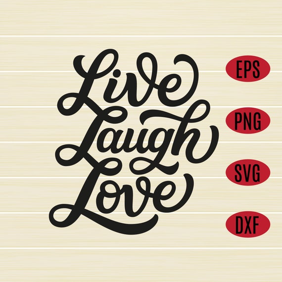 Live laugh love svg design live laugh love sign live laugh | Etsy