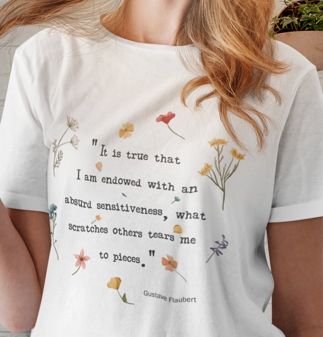 Highly Sensitive Person T-shirt With Tiny Pressed Flowers Quote for ...