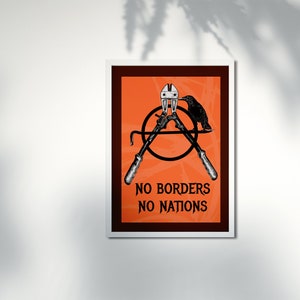 Antifascista No Borders, No Nations Poster, Migrants Welcome Abolish ...