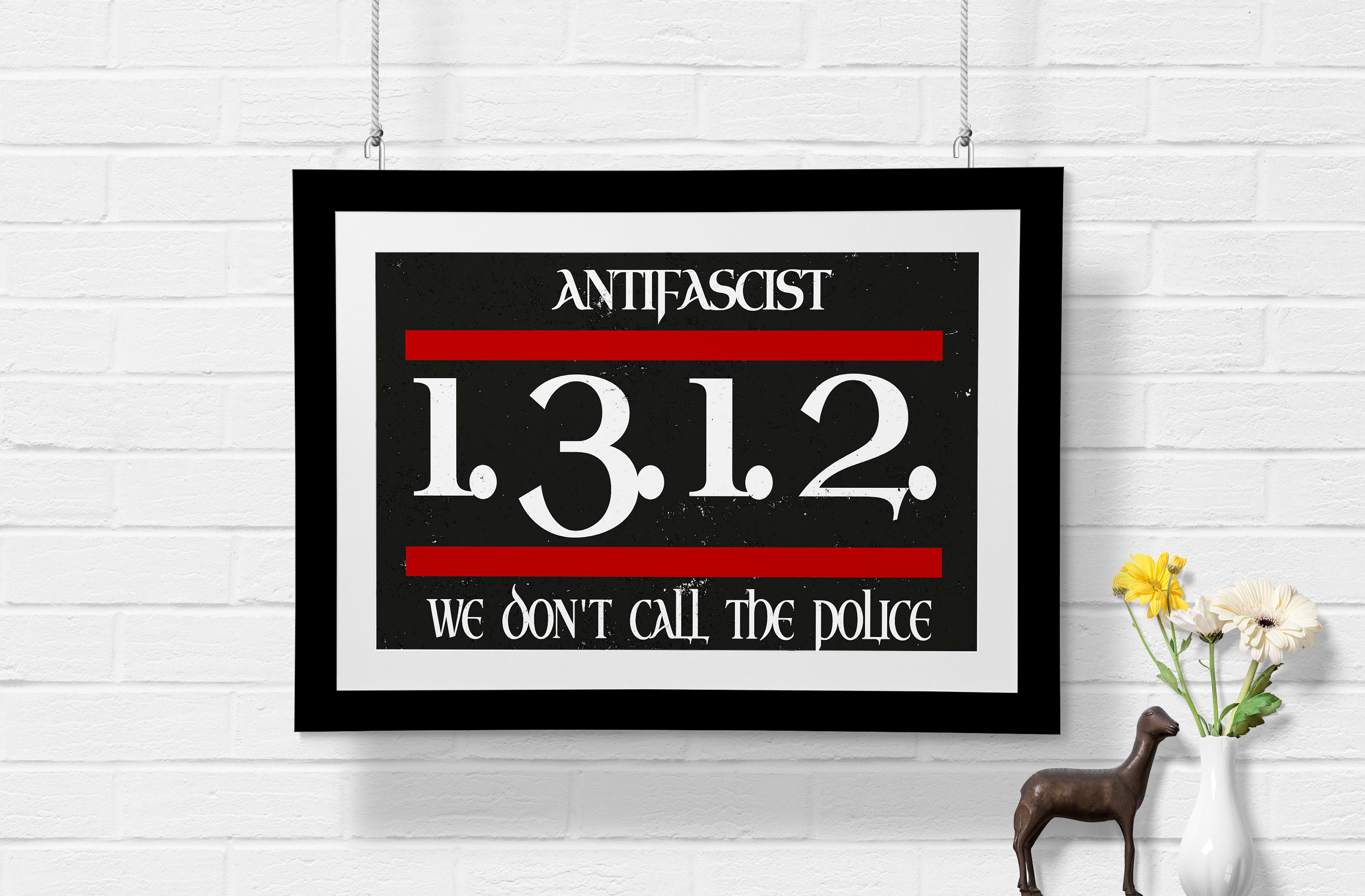 Antifascist, 1312, We Don't Call the Police Poster, Acab Print, 1312 We ...