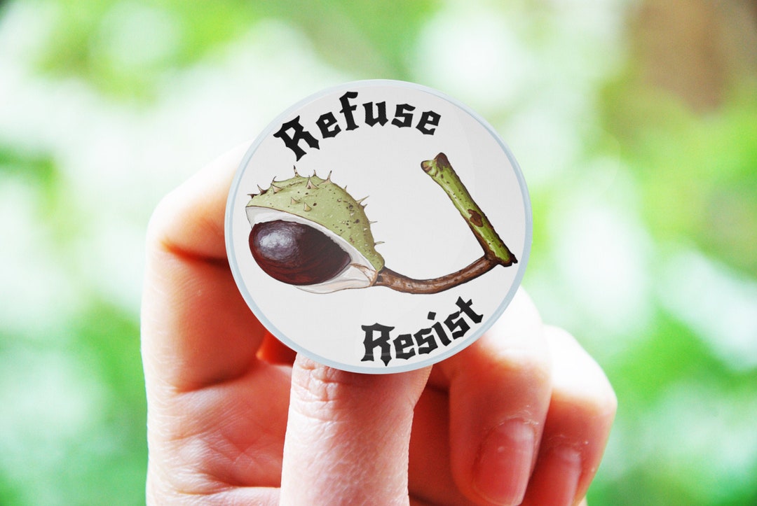 Resist Badge, Refuse Button Badge, Raised Fist, Resistance, Rebellious ...