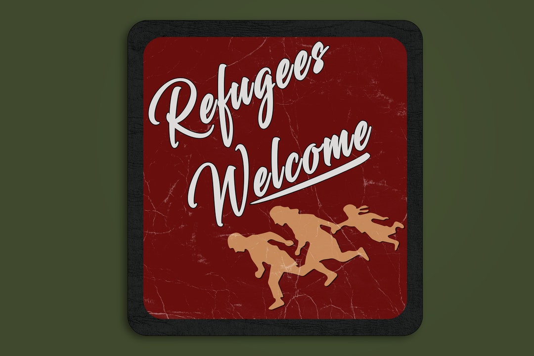 Refugees Welcome Stickers, Immigrants and Refugees Welcome, Racists Go ...