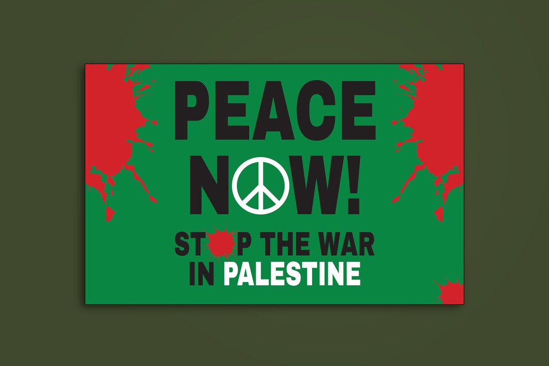 Stop the war in Palestine sticker, Peace now Sticker, End the ...