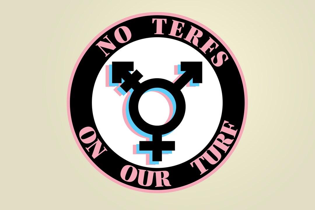No Terfs on Our Turf Stickers, LGBT Transgender Pride, Durable, Weather ...